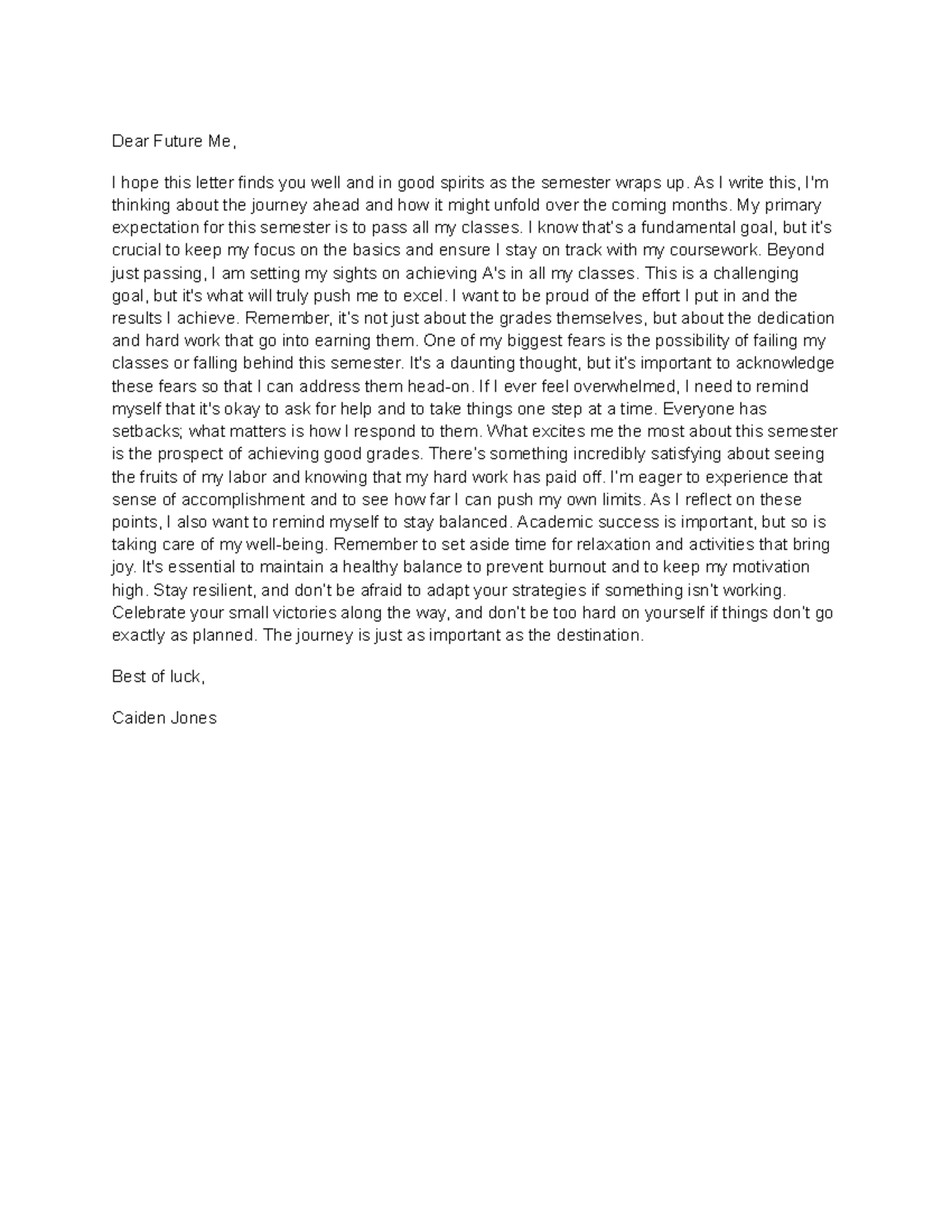 Dear Future Me - idkkk - Dear Future Me, I hope this letter finds you ...