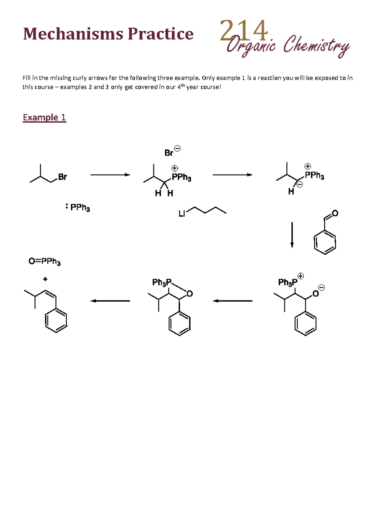 Mechanisms Practice - CHEM 110 - Mechanisms Practice Fill in the ...