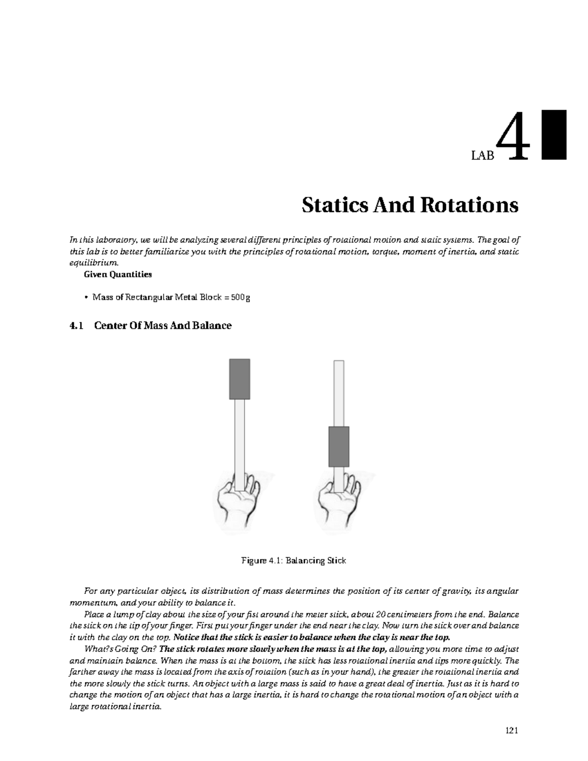 Physics LAB 4 - LAB 4 Statics And Rotations In this laboratory, we will be analyzing several ...