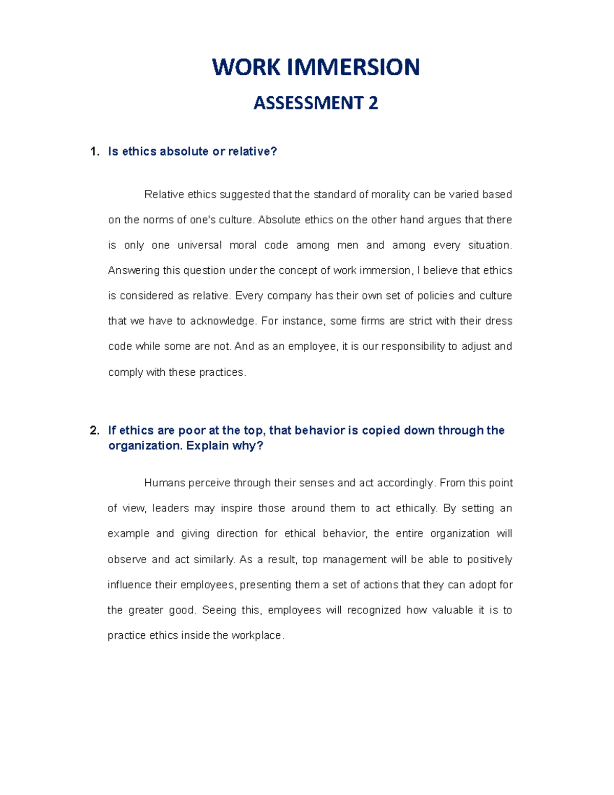 Assessment 2 - WORK IMMERSION ASSESSMENT 2 1. Is ethics absolute or ...