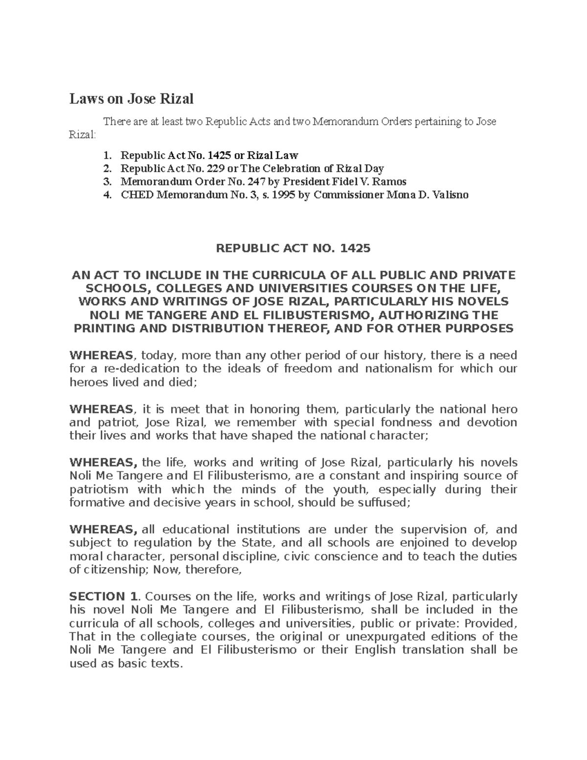 Laws on Jose Rizal - Mrs. Reyes - Laws on Jose Rizal There are at least ...