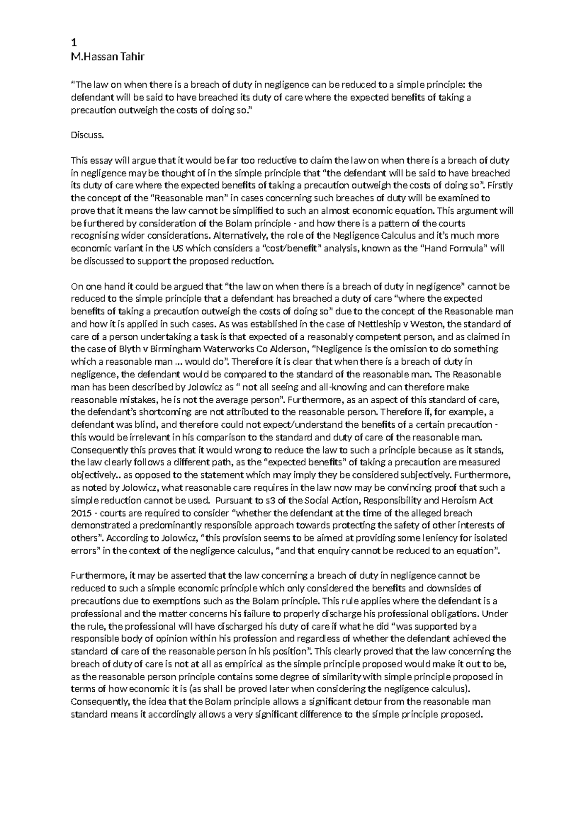 TL essay 1 - M Tahir ####### “The law on when there is a breach of duty ...