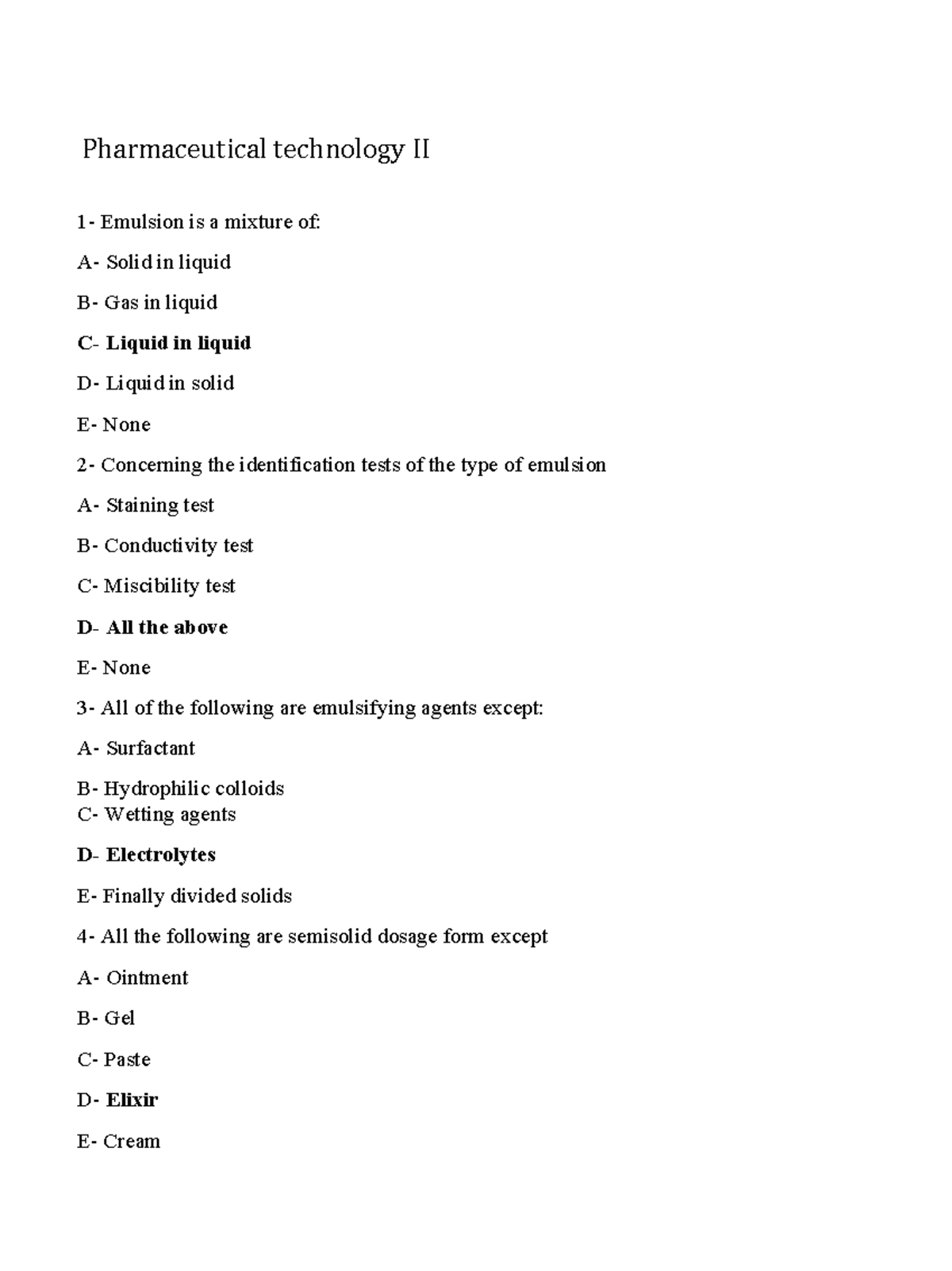 15 MCQs pharm technology - Pharmaceutical technology II 1- Emulsion is a mixture of: A- Solid in ...