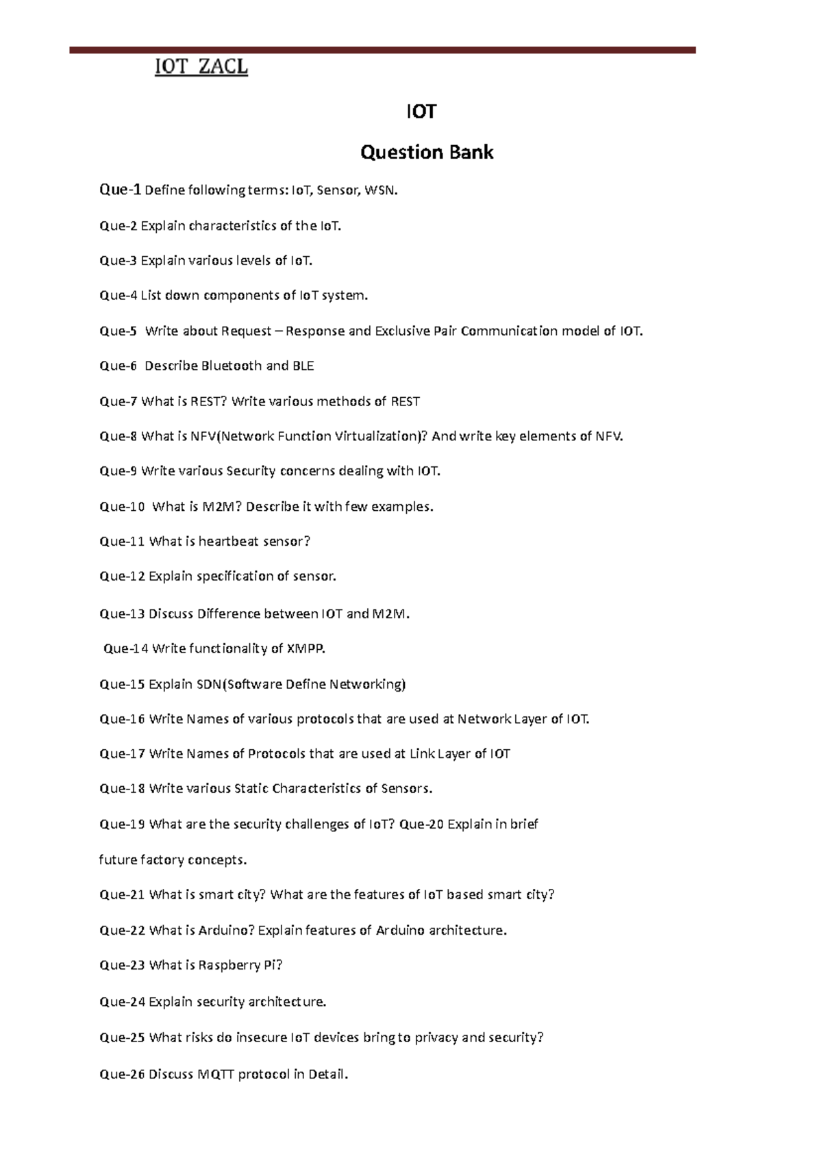 IOT ZACL - Summary IOT & it's applications - IOT Question Bank Que-1 Define following terms: IoT ...