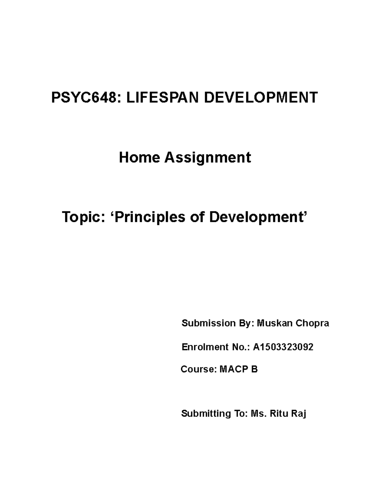 Muskan Chopra, A1503323092, LSD Submission - PSYC648: LIFESPAN DEVELOPMENT Home Assignment Topic ...