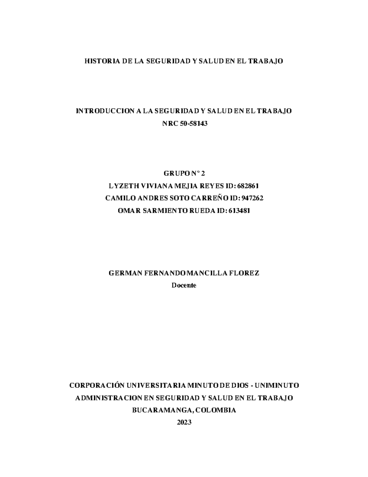 Actividad N° 1 Grupo 2 - ASDFSF - HISTORIA DE LA SEGURIDAD Y SALUD EN ...