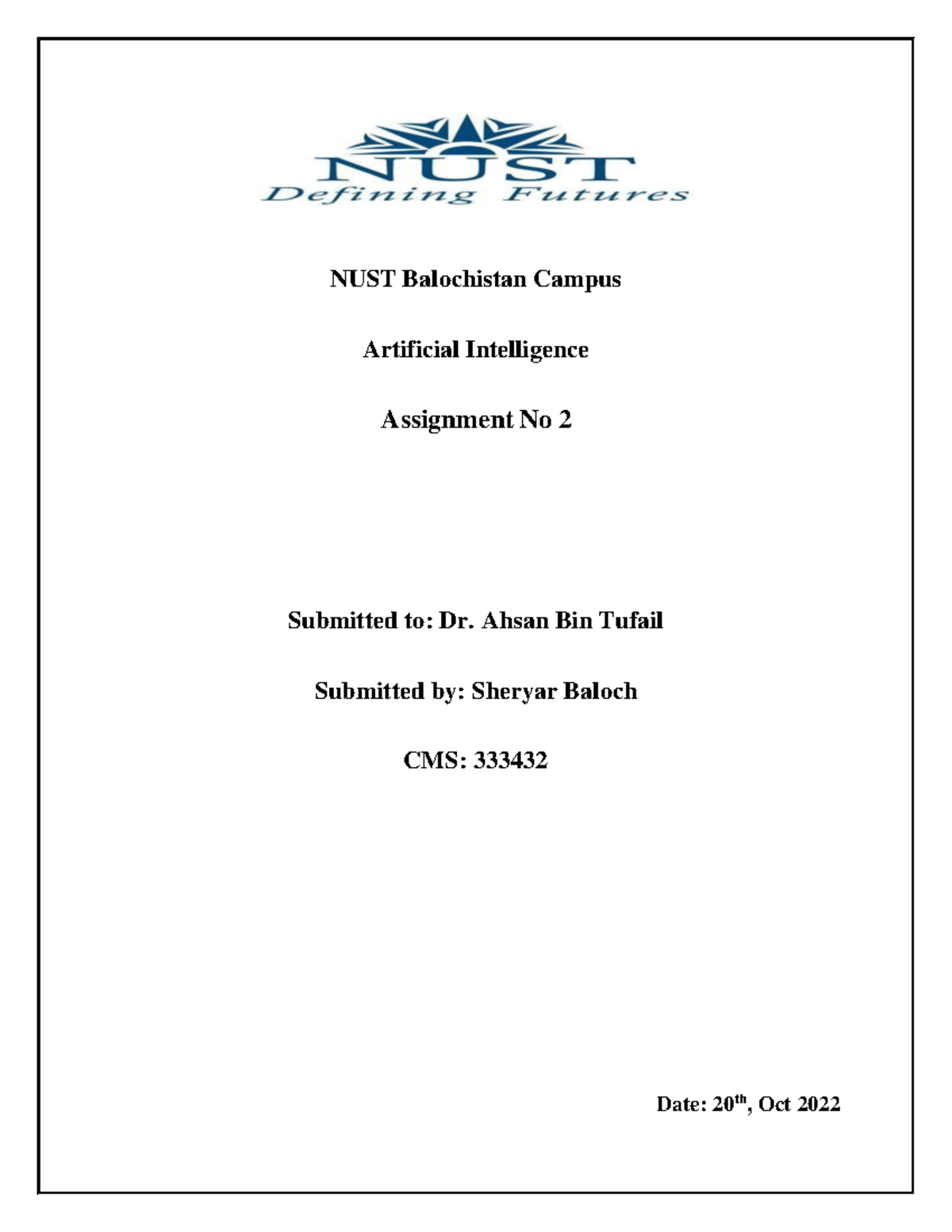 hello bhai kese ho - NUST Balochistan Campus Artificial Intelligence Assignment No 2 Submitted ...