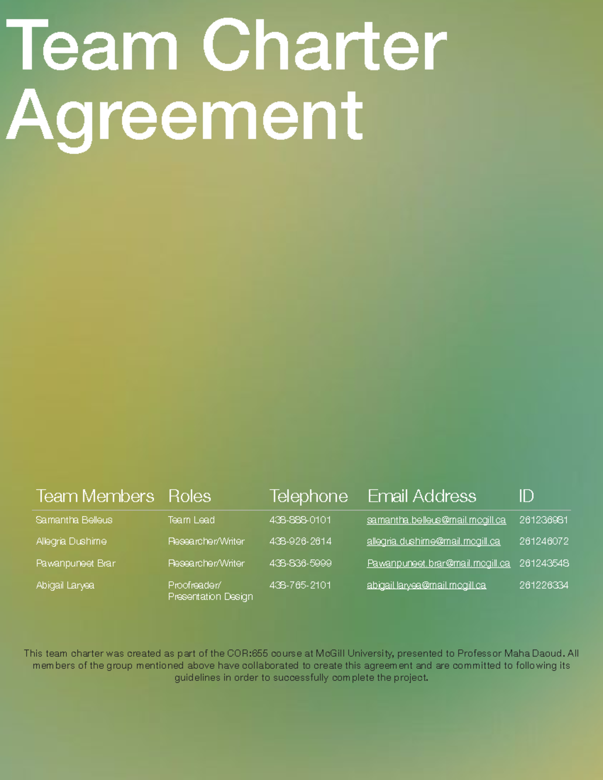 Team Charter Agreement - This team charter was created as part of the ...