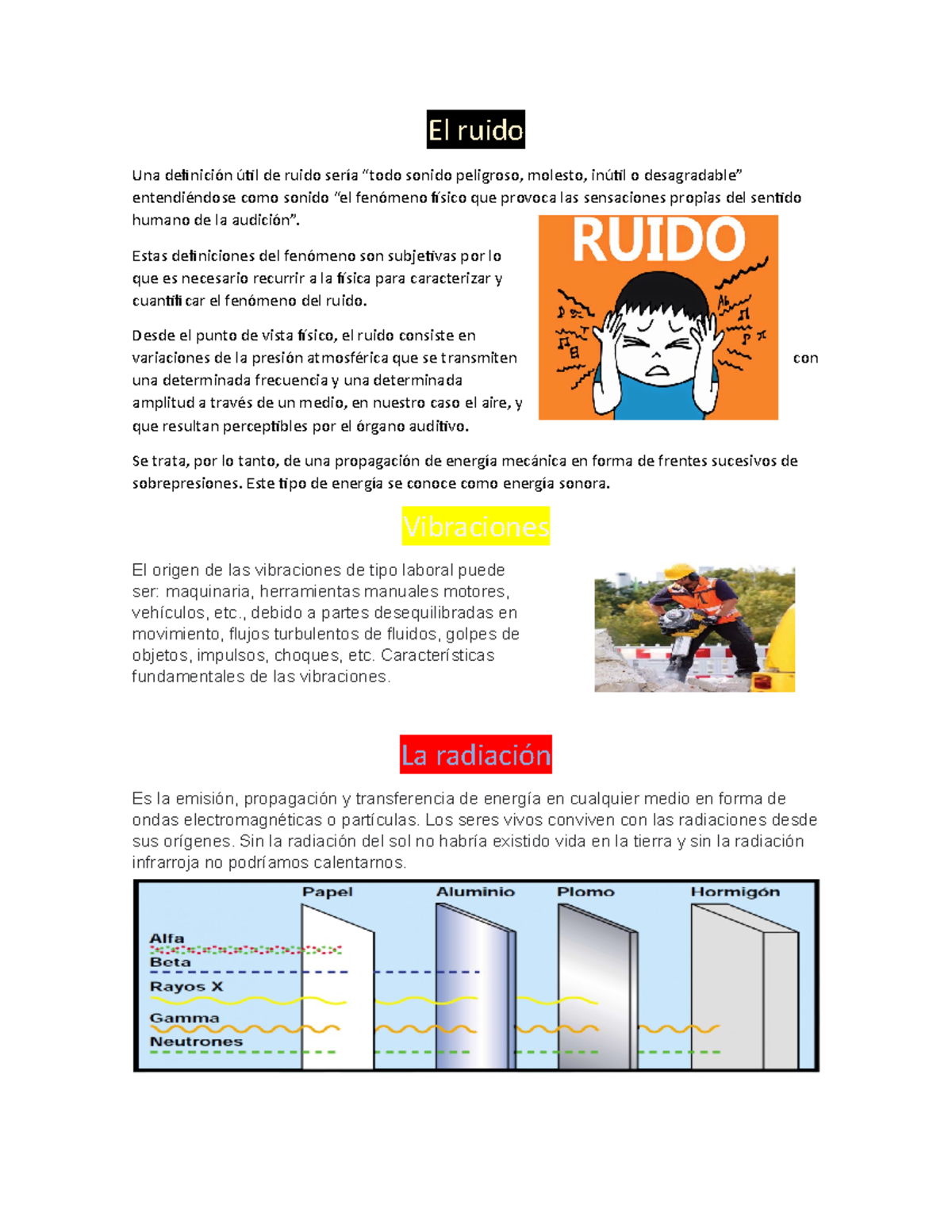 El ruido seguridad - El ruido Una definición útil de ruido sería “todo ...