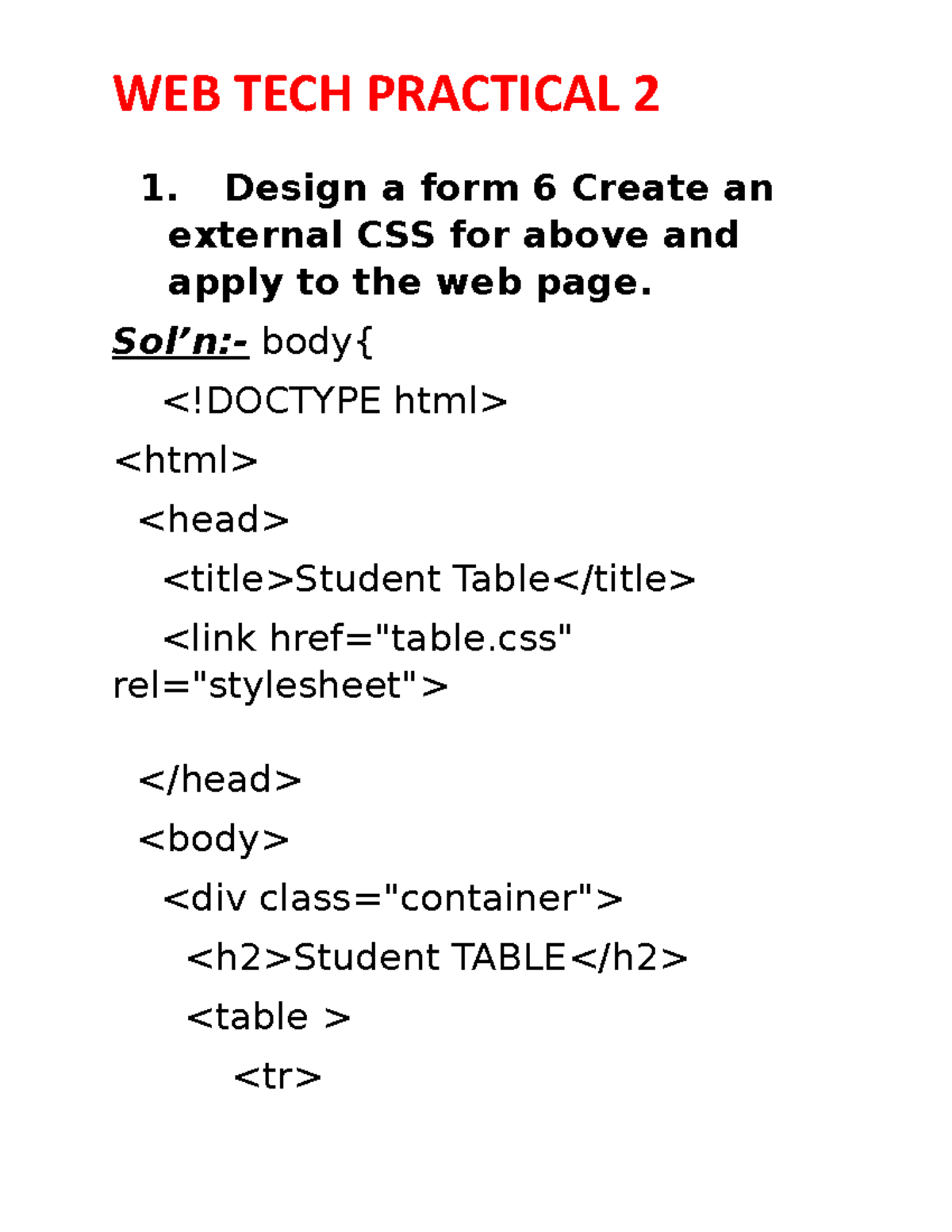 Web Tech Practical 2 - Design a form 6 Create an external CSS for above and apply to the web ...