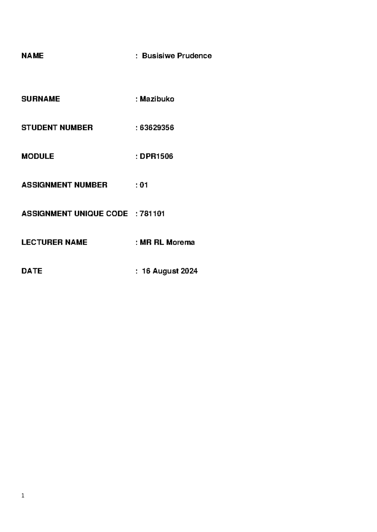 PLC2602 Assessment - NAME : Busisiwe Prudence SURNAME : Mazibuko STUDENT NUMBER : 63629356 ...