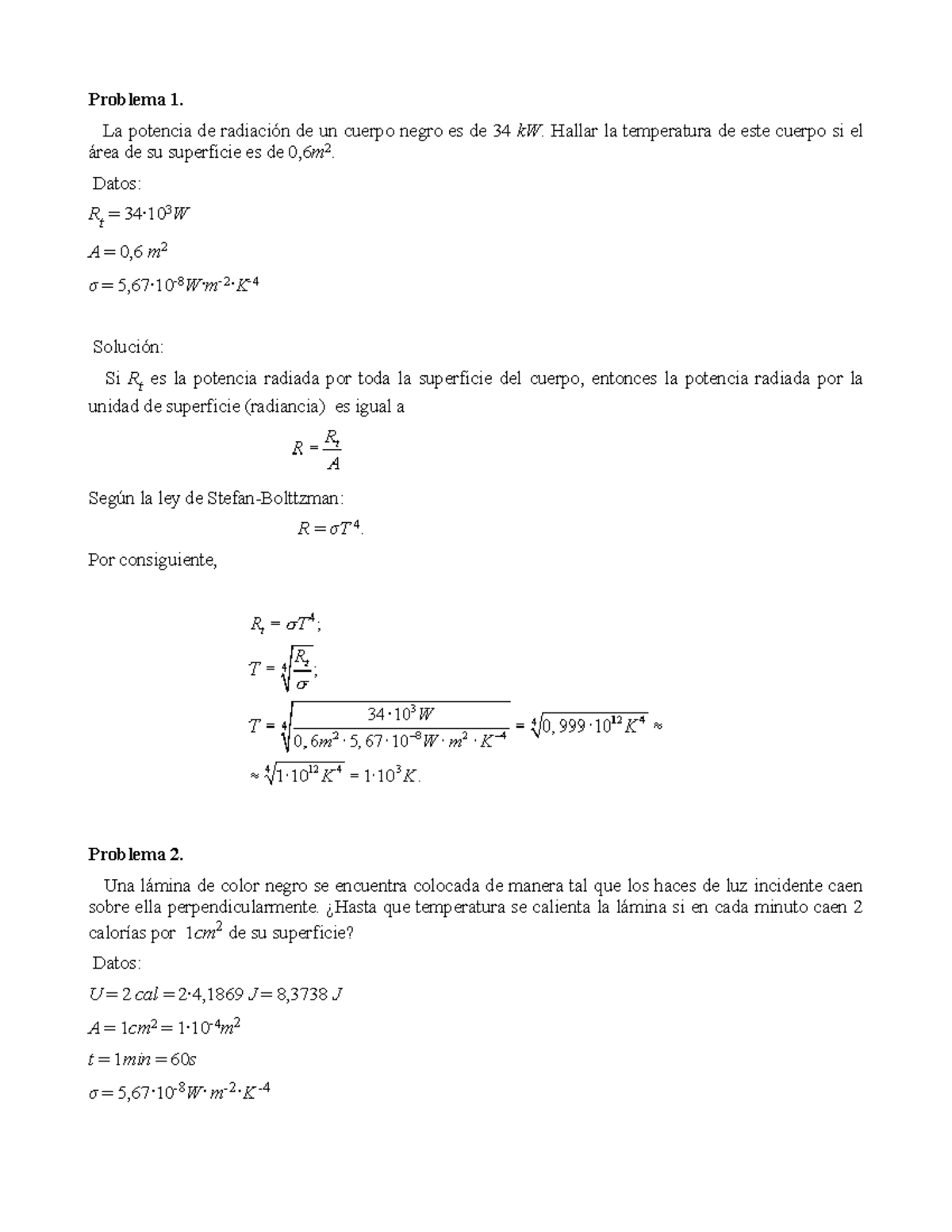 183811041 Ejercicios Resueltos Cuerpos Negros pdf - Problema 1. La ...