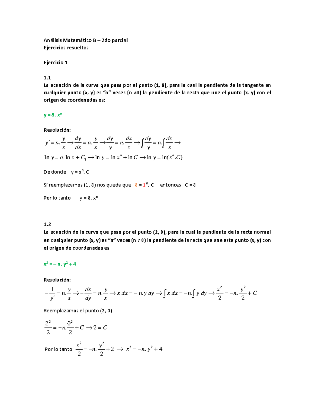 Segundo parcial AMB - Análisis Matemático B – 2do parcial Ejercicios resueltos Ejercicio 1 1. La ...