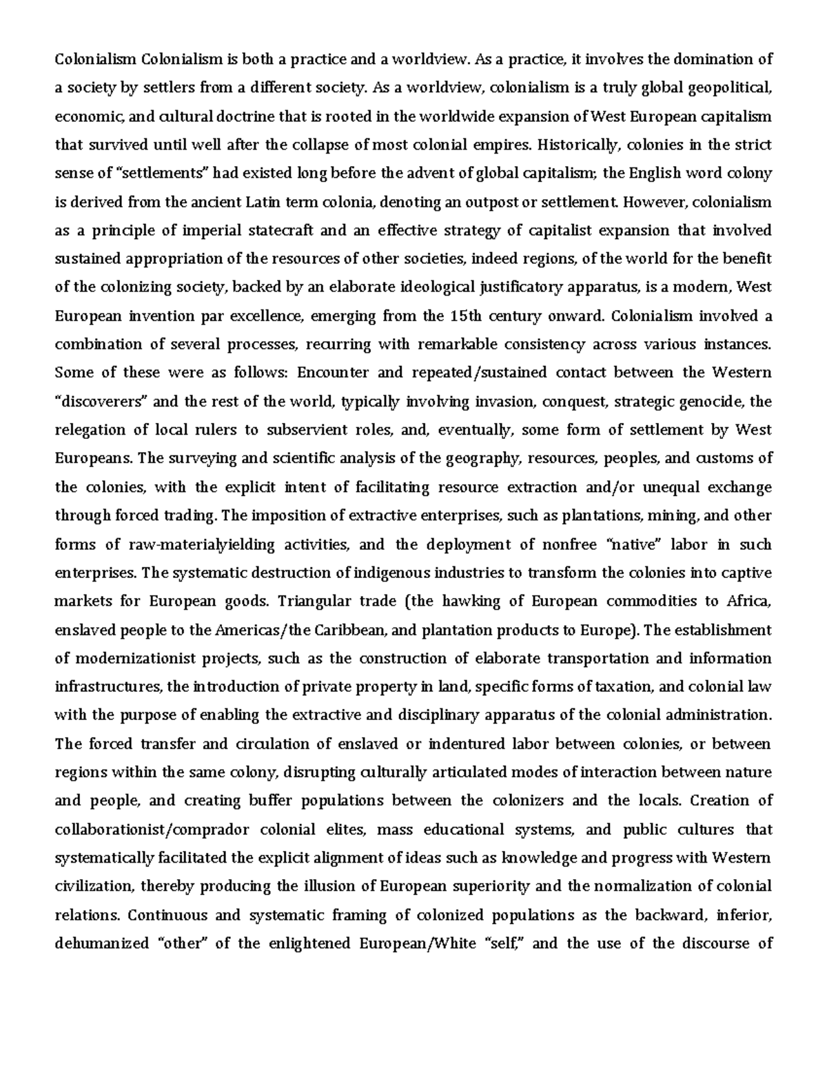 Colonialism - As a practice, it involves the domination of a society by ...