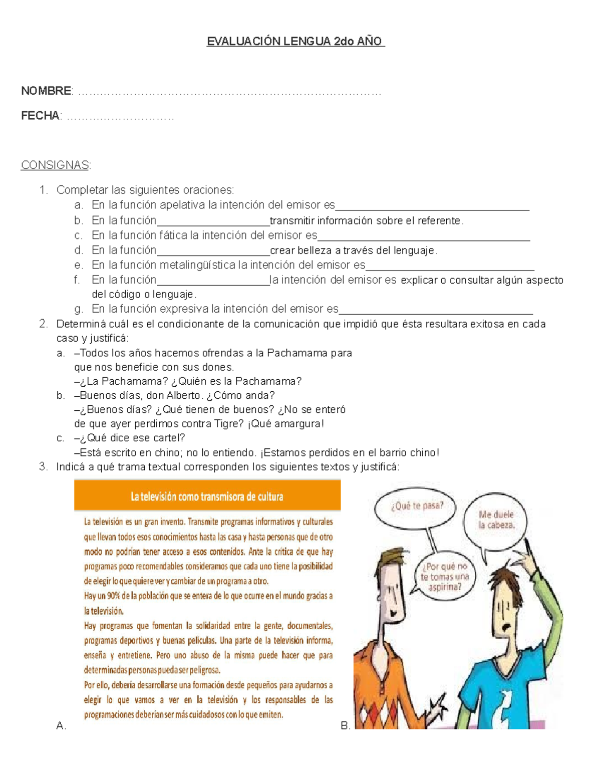 Evaluación Lengua 2do AÑO - EVALUACIÓN LENGUA 2do AÑO NOMBRE : - Studocu