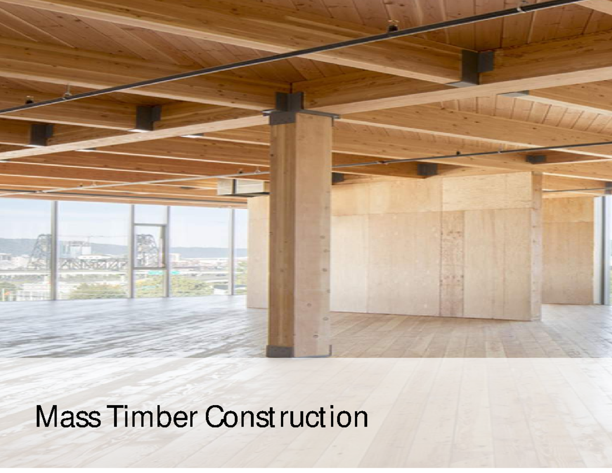 Wood Construction Overview - LAWS-6033 - Studocu