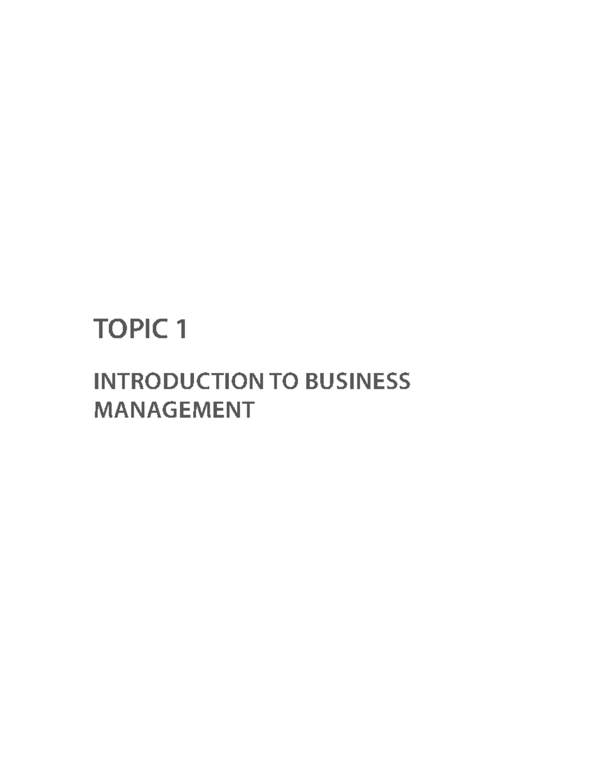 Study unit 1 - TOPIC 1 INTRODUCTION TO BUSINESS MANAGEMENT INTRODUCTION ...