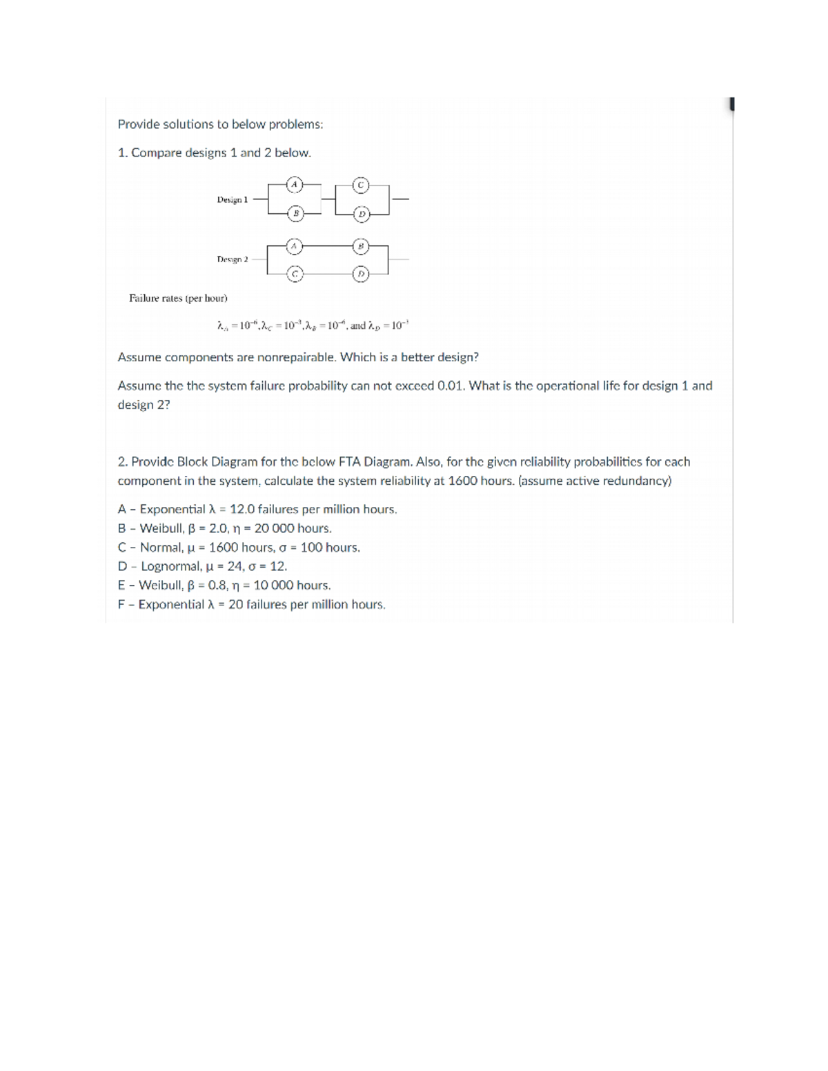 System Reliability and Availability Chapter 3 assignments - EMIS 5305 ...