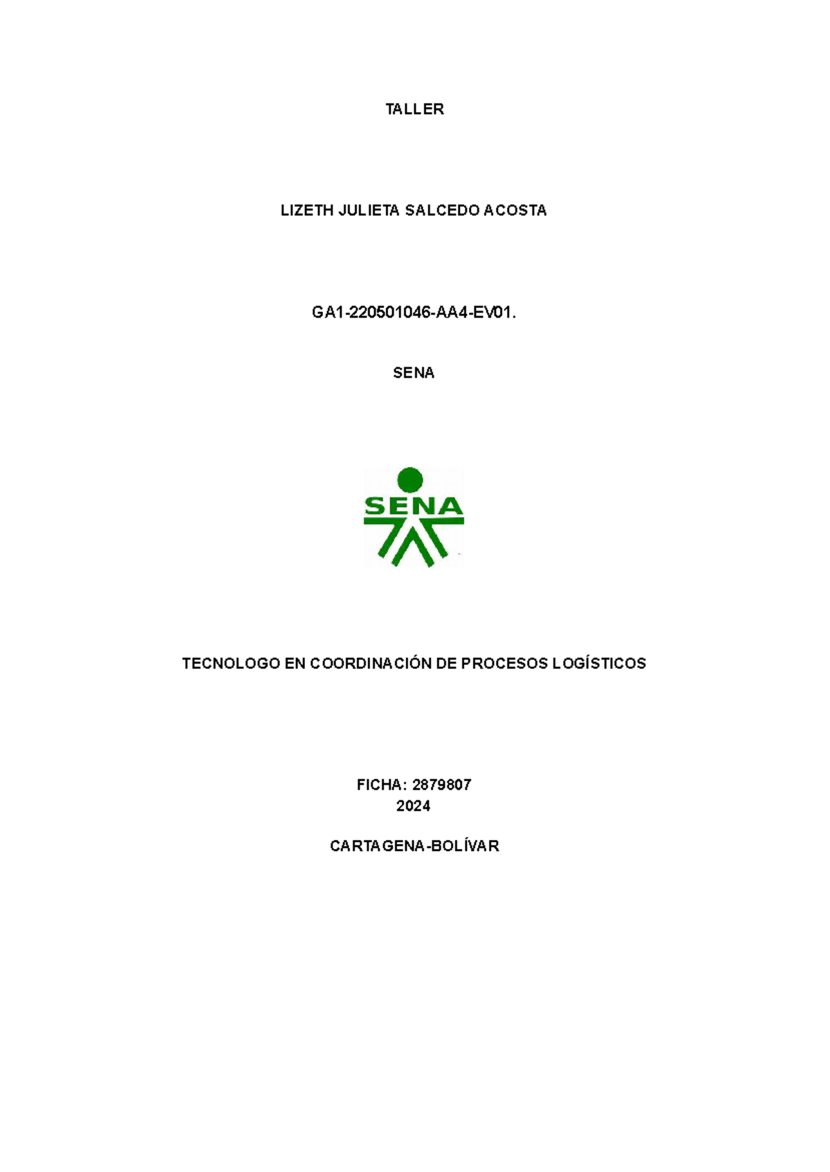 GA1 220501046 AA4 EV01 - TALLER LIZETH JULIETA SALCEDO ACOSTA GA1 ...