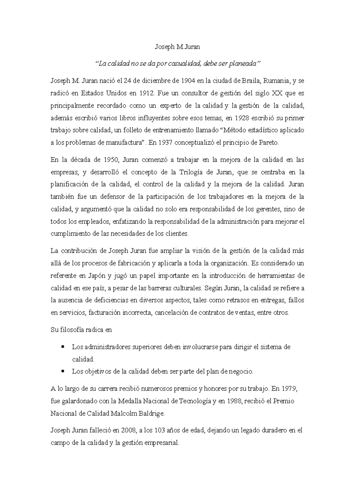 Joseph M. Juran - Joseph M “La calidad no se da por casualidad, debe ser planeada” Joseph M ...