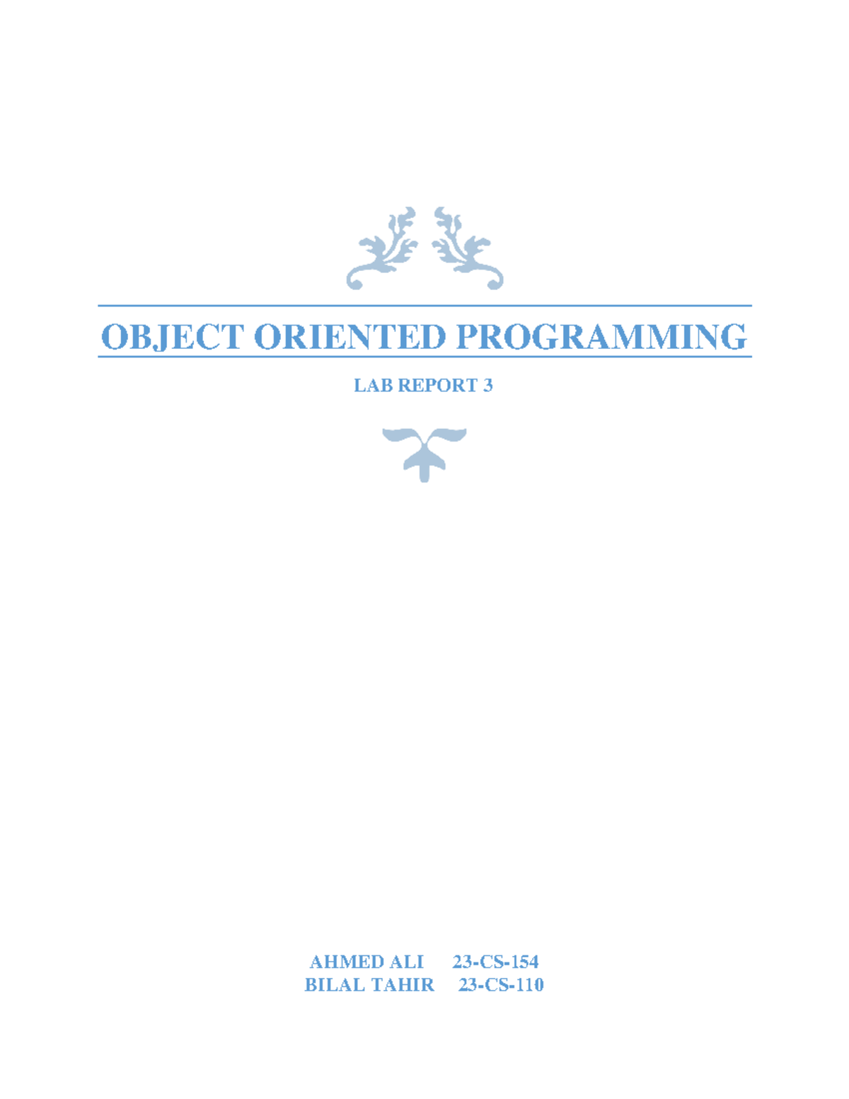 Lab Report 3 - /................................ - OBJECT ORIENTED PROGRAMMING LAB REPORT 3 ...