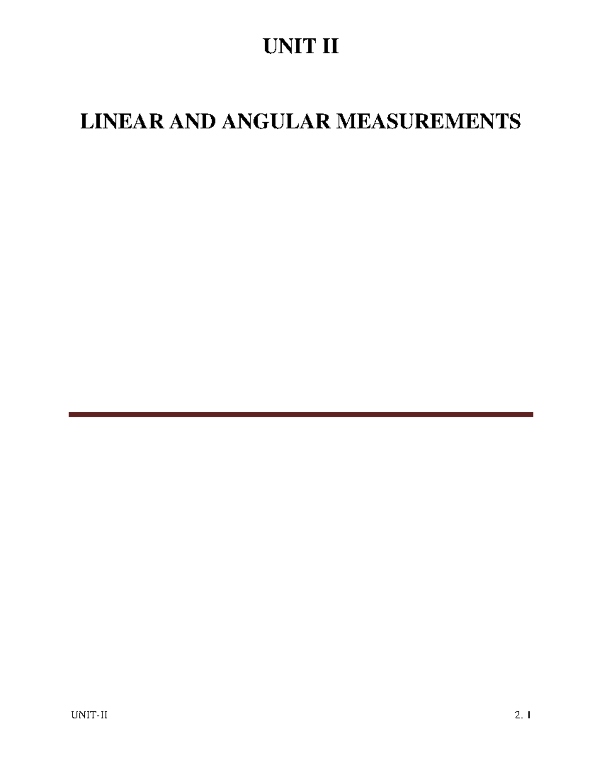 UNIT-2(Metrology &measurements) - UNIT-II 2. 1 UNIT II LINEAR AND ...