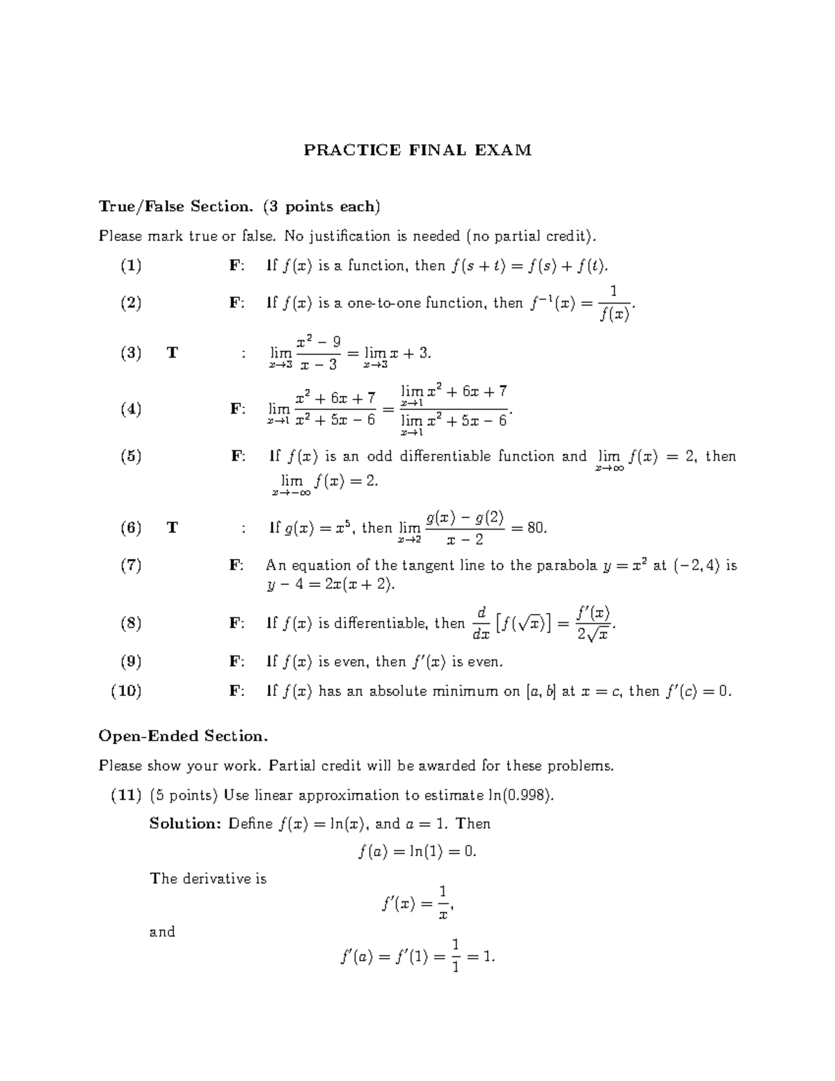 Practice Final Solutions Combined - PRACTICE FINAL EXAM True/False Section. (3 points each ...