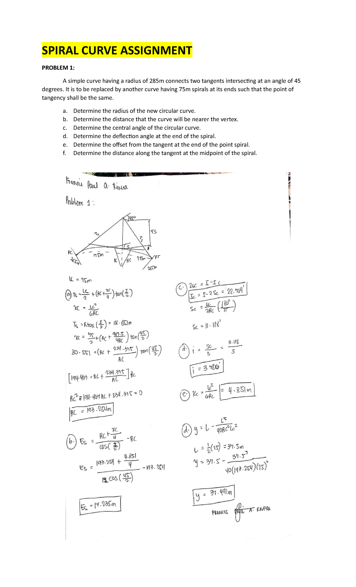 Spiral-curve - Spiral curve assignment - SPIRAL CURVE ASSIGNMENT PROBLEM 1: A simple curve ...