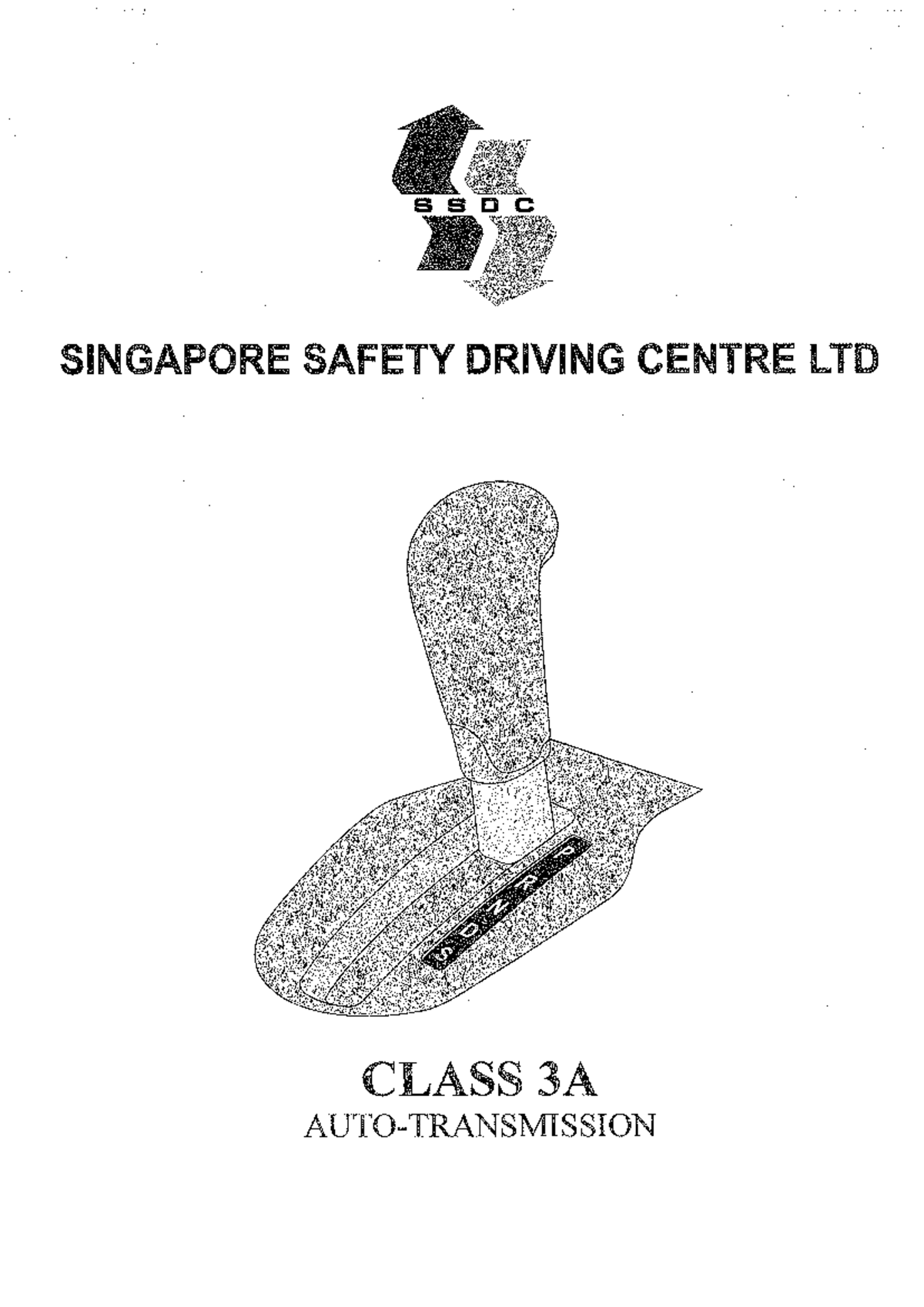 3A Training AID 1 1 - nil - S S D C SINGAPORE SAFETY DRIVING CENTRE LTD ...