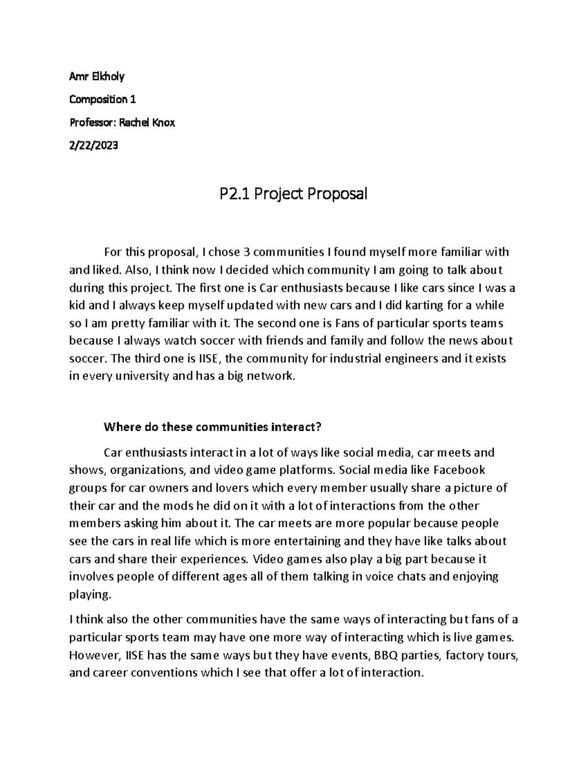 P2.1 Project Proposal - Amr Elkholy Composition 1 Professor: Rachel ...