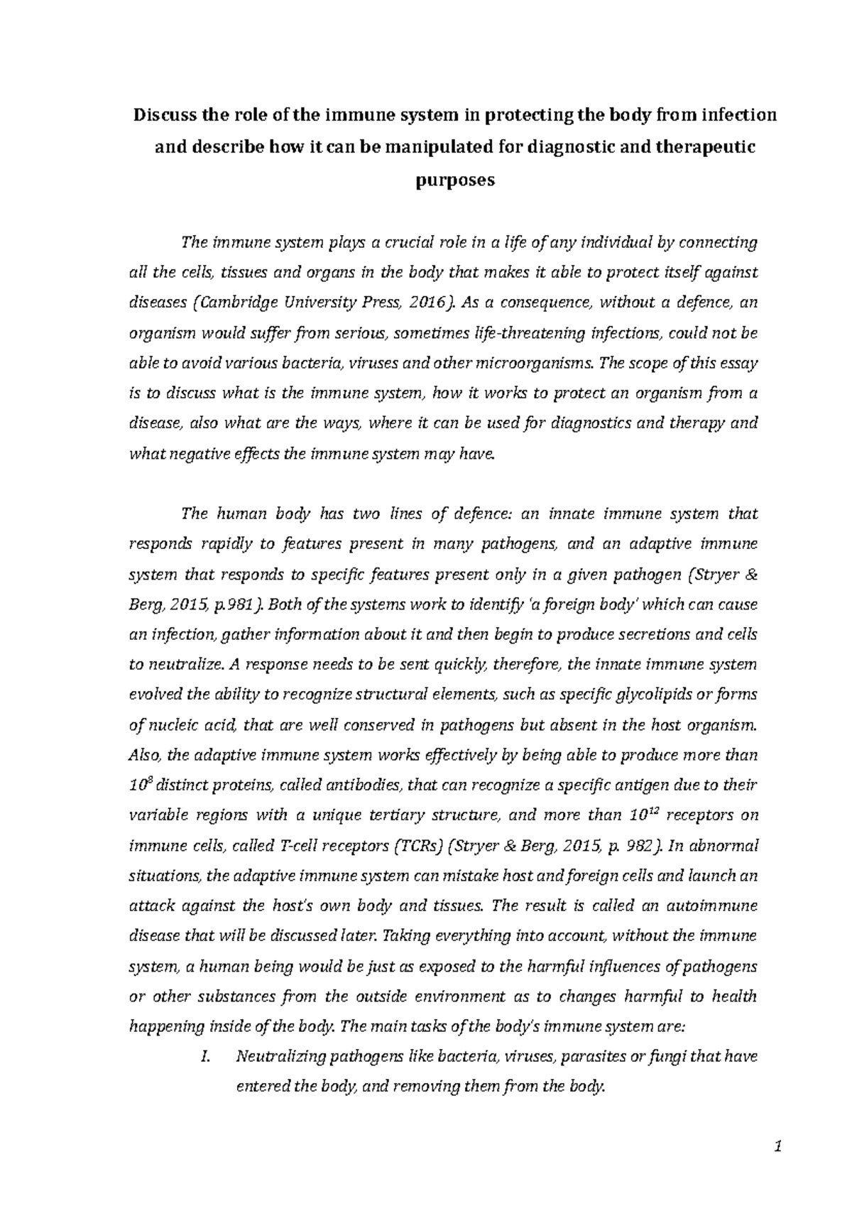 Immunology - Discuss the role of the immune system in protecting the ...