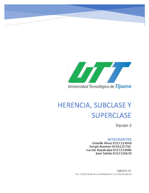 Herencia, Superclase Y Subclase - GRUPO 7C ING. TECNOLOGIAS DE LA ...