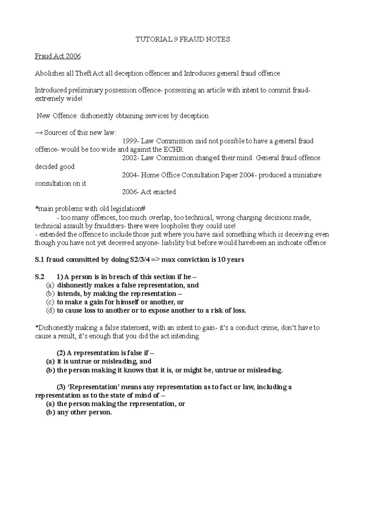Tut 9 fraud notes - TUTORIAL 9 FRAUD NOTES Fraud Act 2006 Abolishes all ...