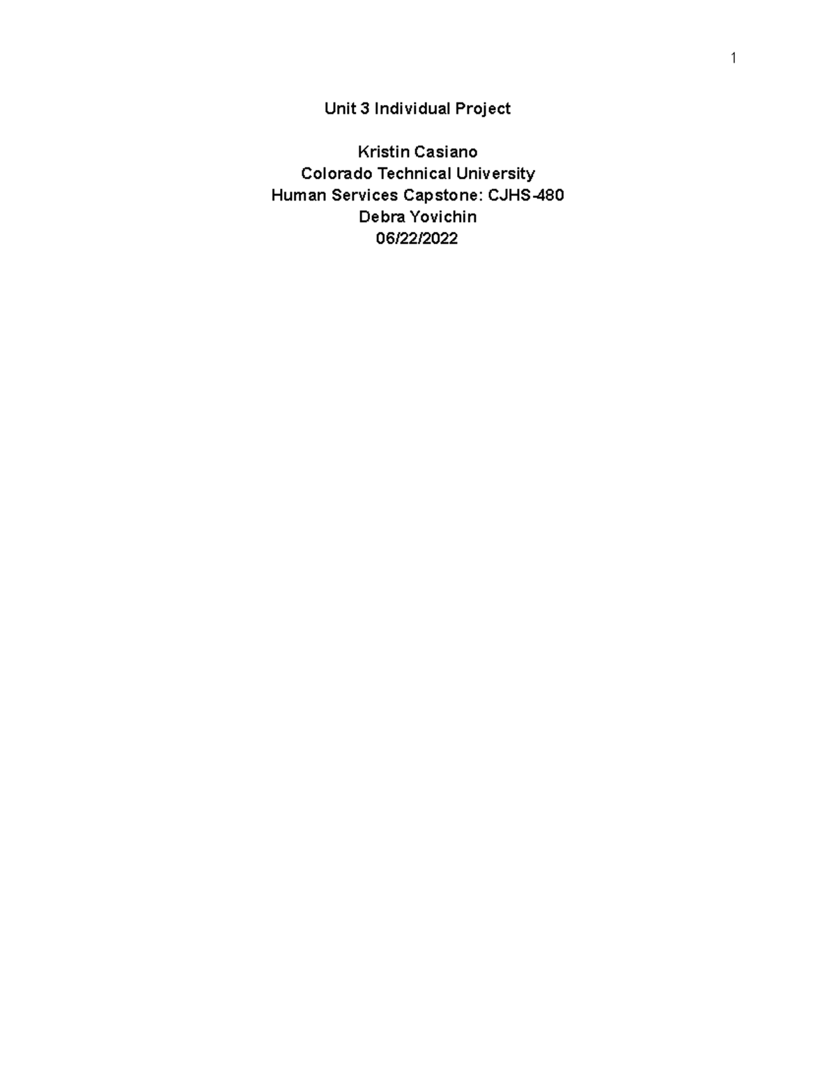 Unit 3 Individual Project CJHS480 - Unit 3 Individual Project Kristin Casiano Colorado Technical ...