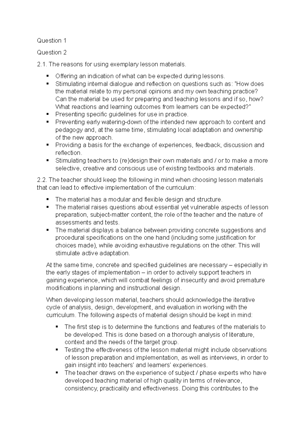 CUS Assignment 3 - Question 1 Question 2 2. The reasons for using exemplary lesson materials ...