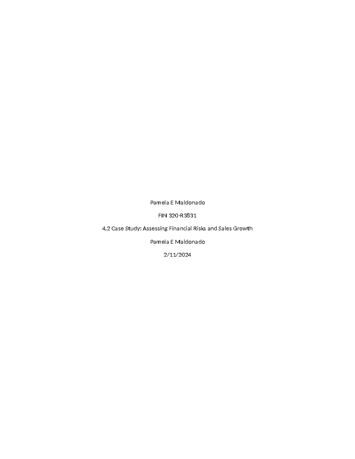 Week4- Assignment - Pamela E Maldonado FIN 320-R 4 Case Study ...