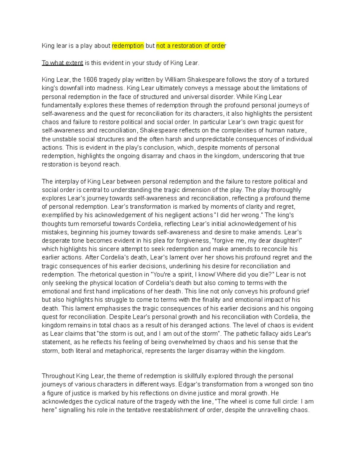 Practise essay - king lear - King lear is a play about redemption but ...