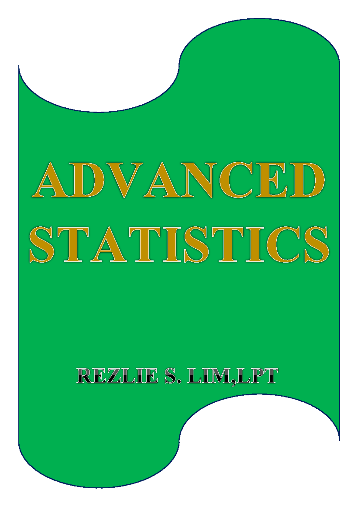 Advanced Statistics - Module - TABLEOF CONTENTS o DESCRIPTIVE STATISTICS o MEASURES OF CENTRAL ...