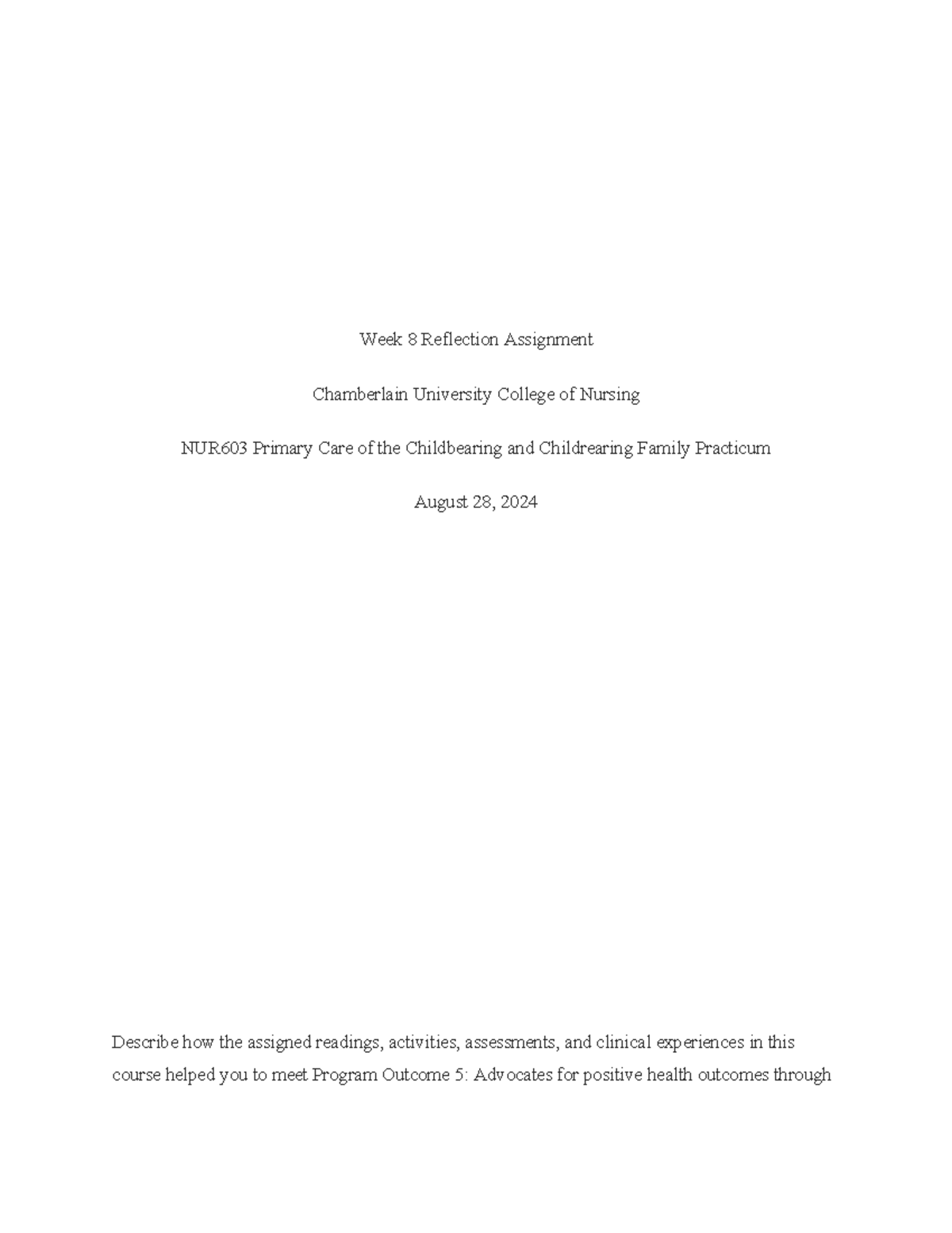 Week 8 Reflection Assignment NR 602 - Week 8 Reflection Assignment Chamberlain University ...