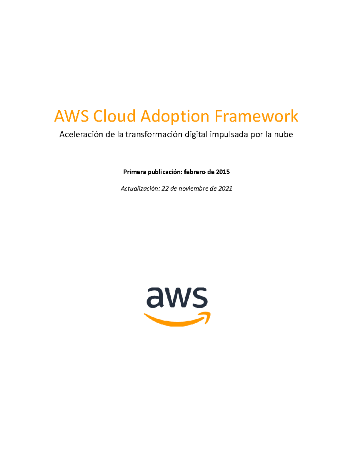 Aws-cloud-adoption-framework XL - AWS Cloud Adoption Framework ...