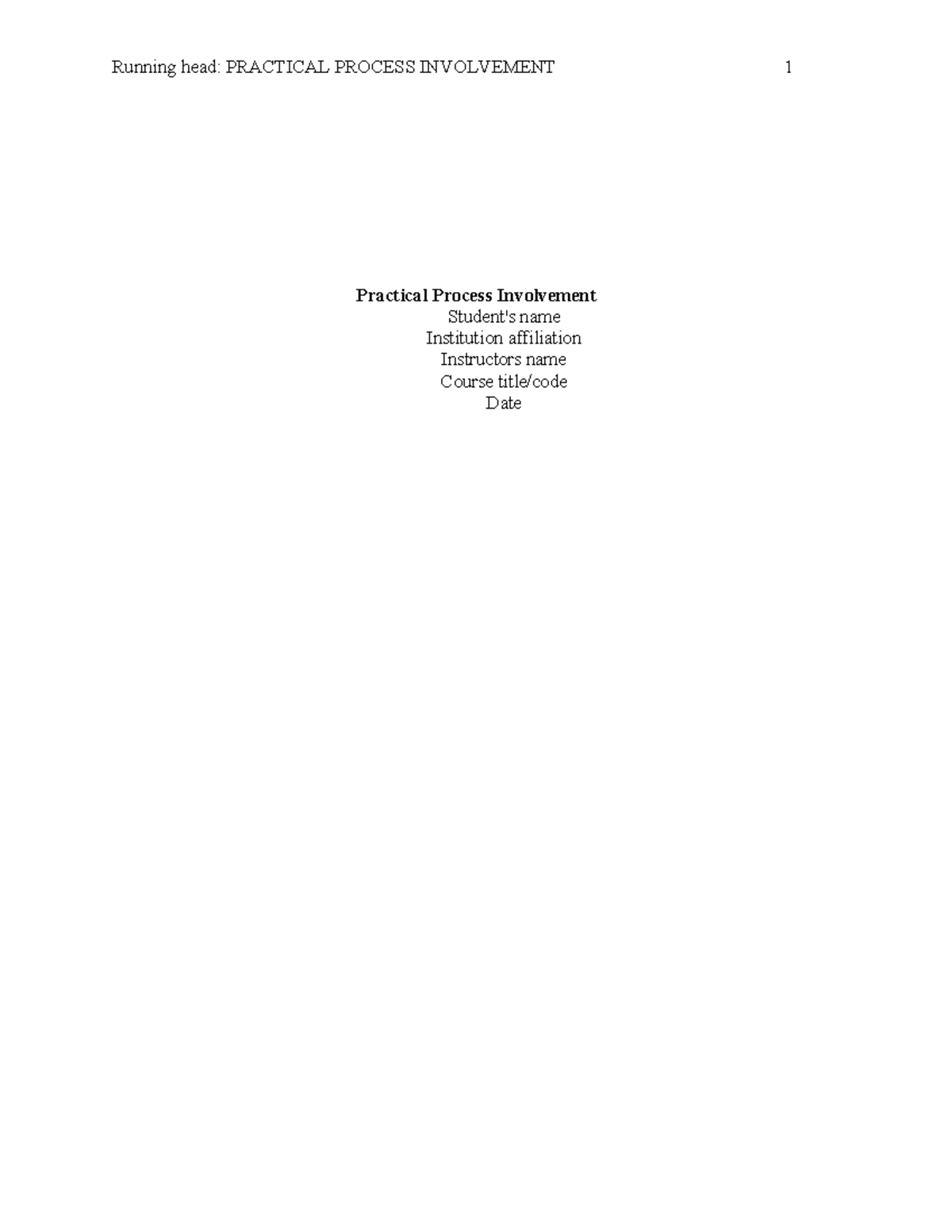 Part 1 Case Study REV - hgfddfghd - Running head: PRACTICAL PROCESS ...