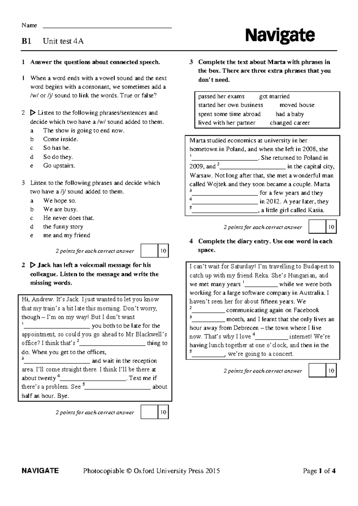Unit test 4A - ..MM - B1 Unit test 4A 1 Answer the questions about ...