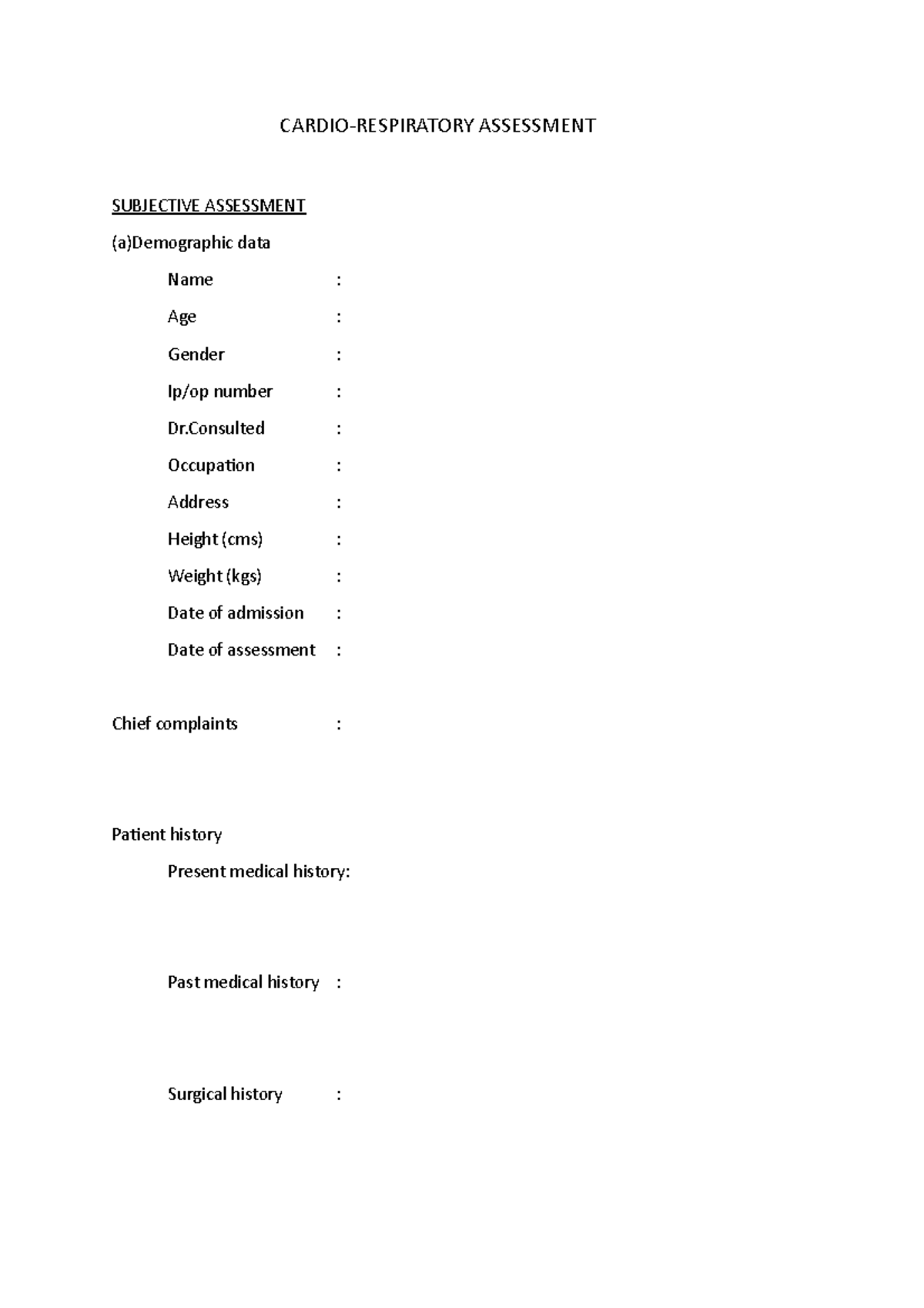 Cardio assessment - CARDIO-RESPIRATORY ASSESSMENT SUBJECTIVE ASSESSMENT ...