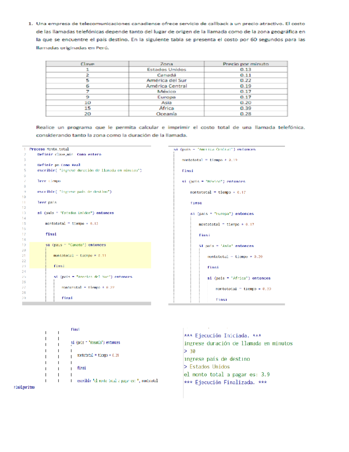 ALGORITMO 04 RESUELTO - Principios de algoritmos - Studocu