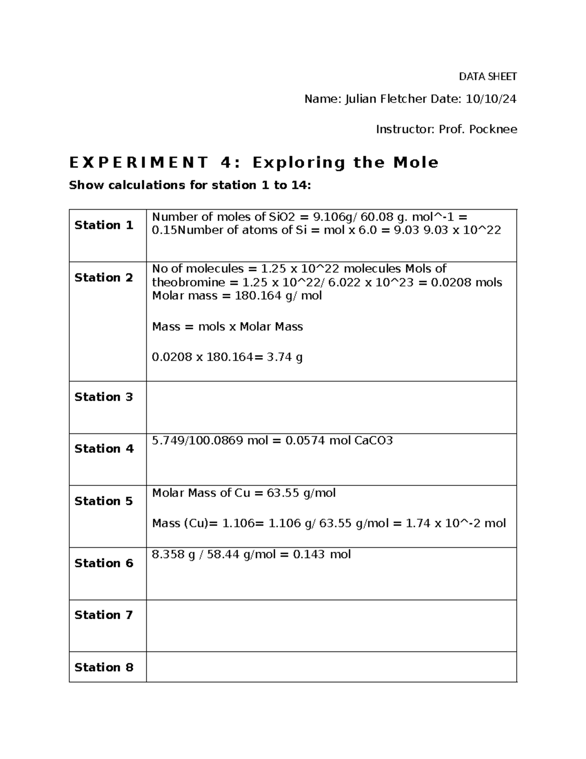 CHM1045 L Exp 4 DATA Sheet - DATA SHEET Name: Julian Fletcher Date: 10/10/ Instructor: Prof ...