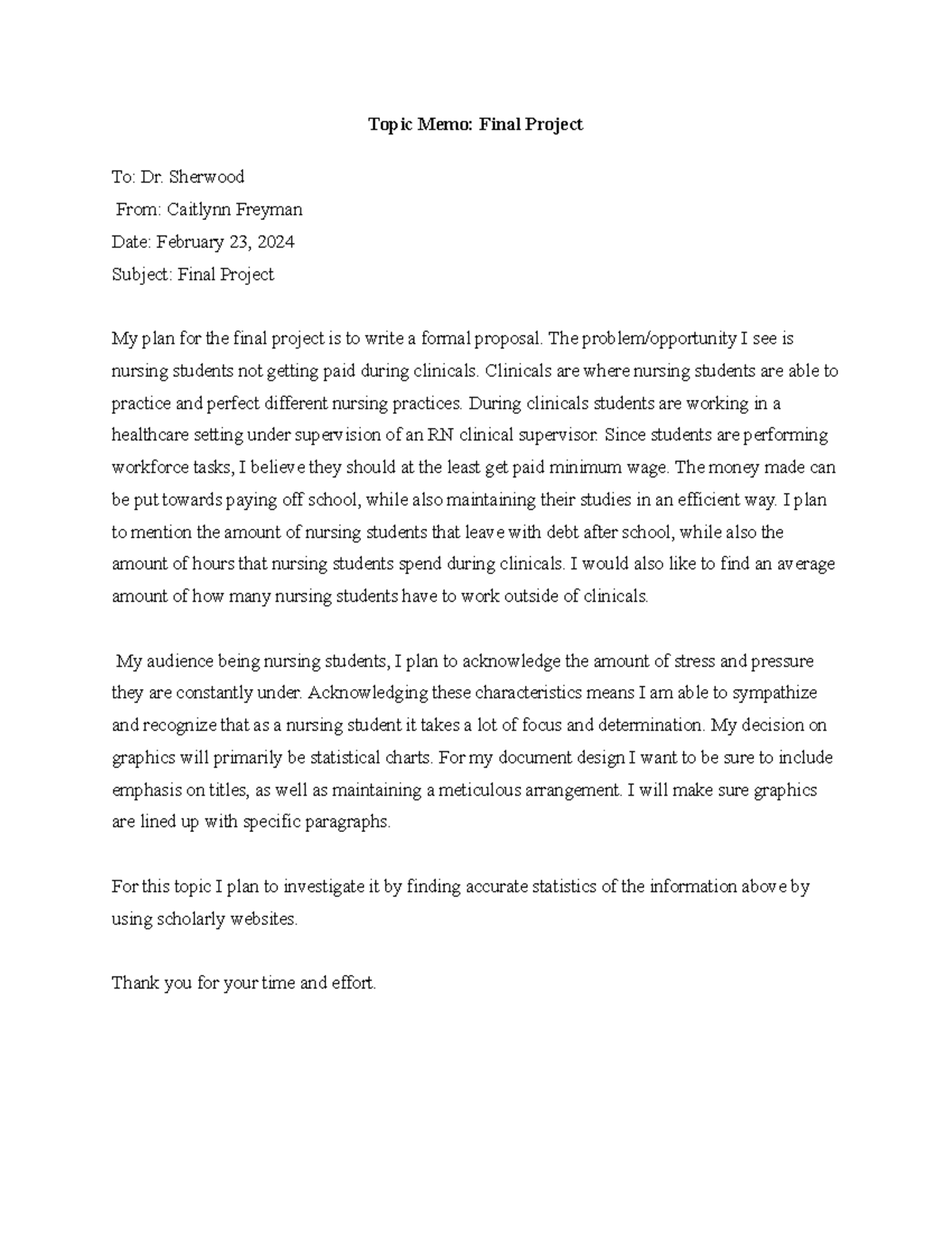 Topic Memo Final Project 2 - Topic Memo: Final Project To: Dr. Sherwood From: Caitlynn Freyman ...