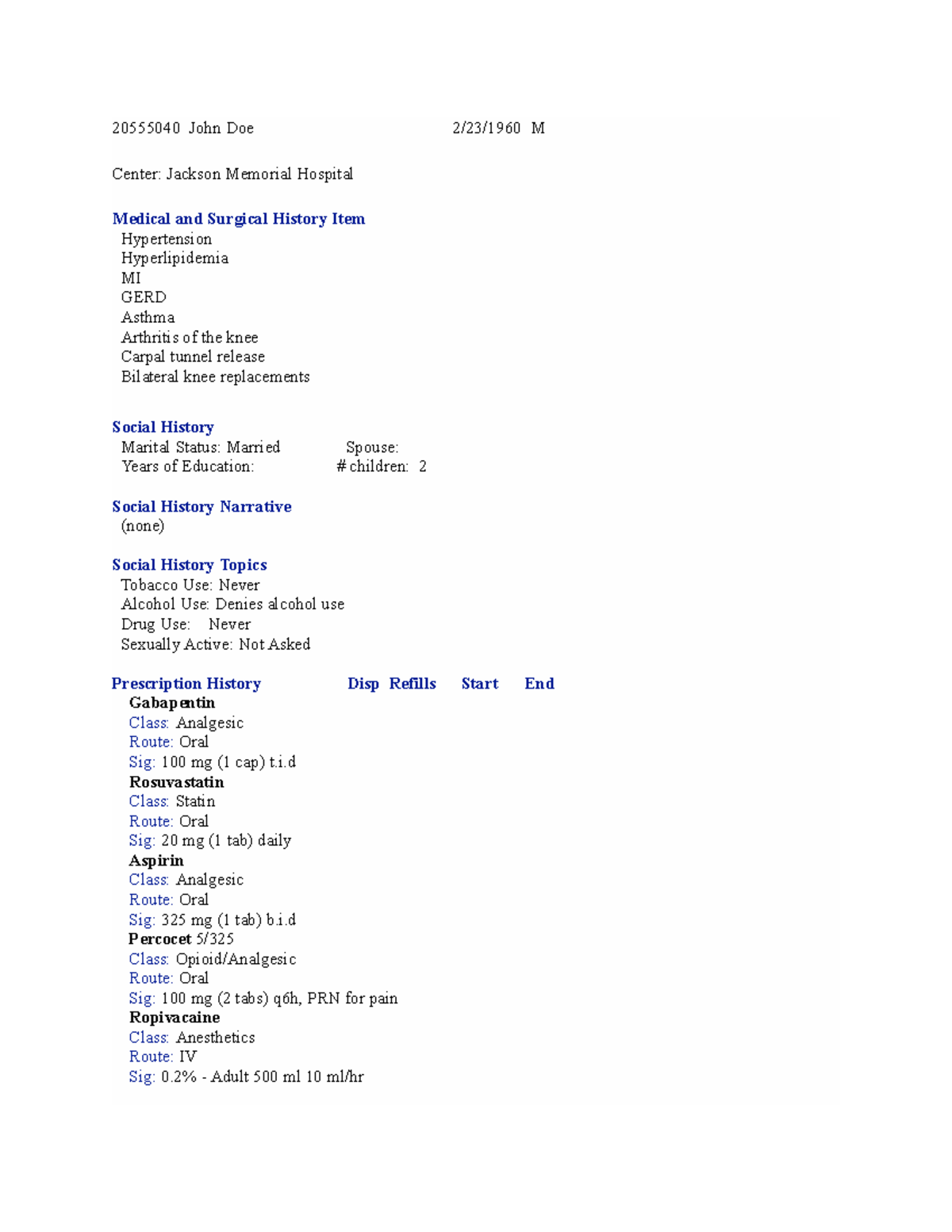 EPIC SOAP Assign 2 - Johnson Calhoun - 20555040 John Doe 2/23/1960 M ...