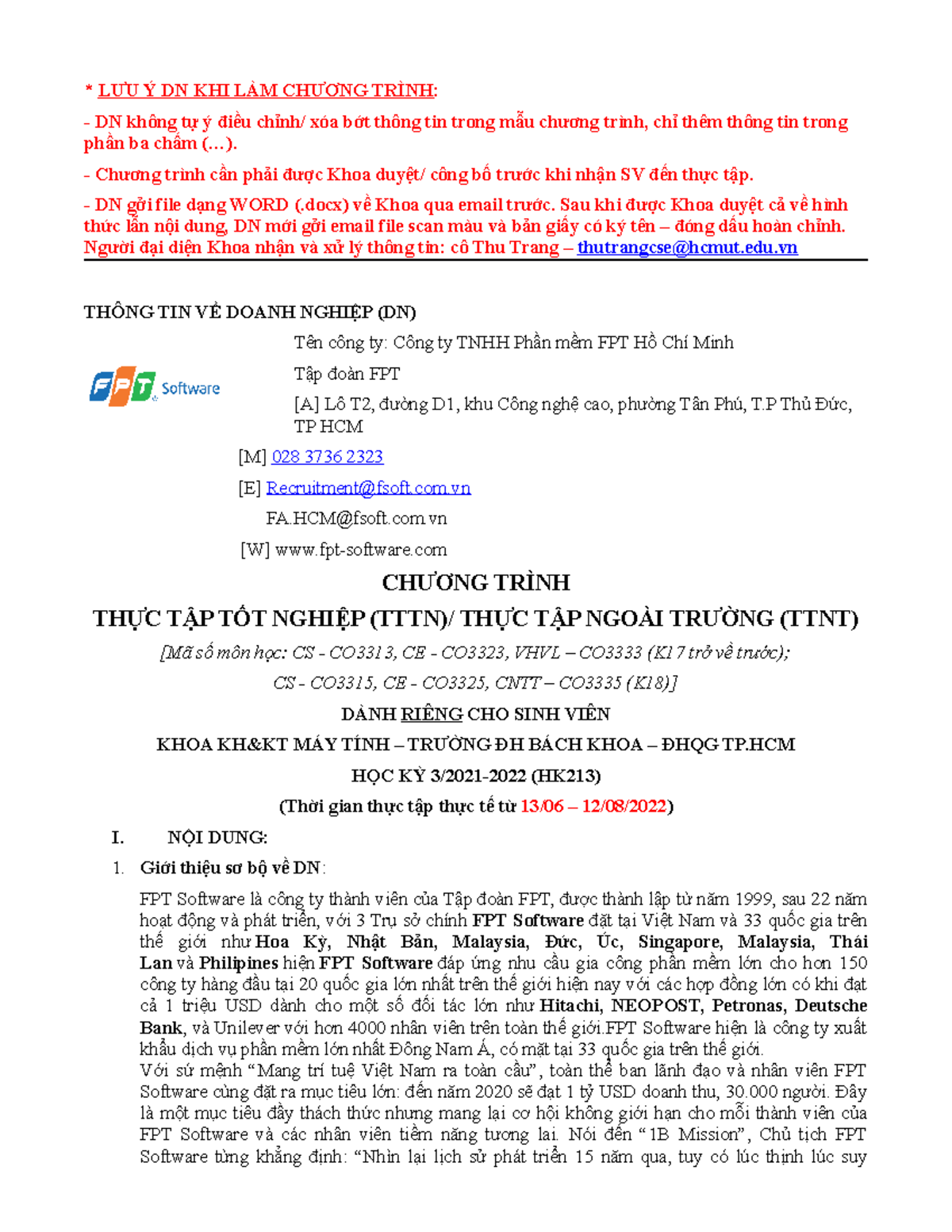 FPT Software (Fsoft HCM) - * LƯU Ý DN KHI LÀM CHƯƠNG TRÌNH: - DN không ...