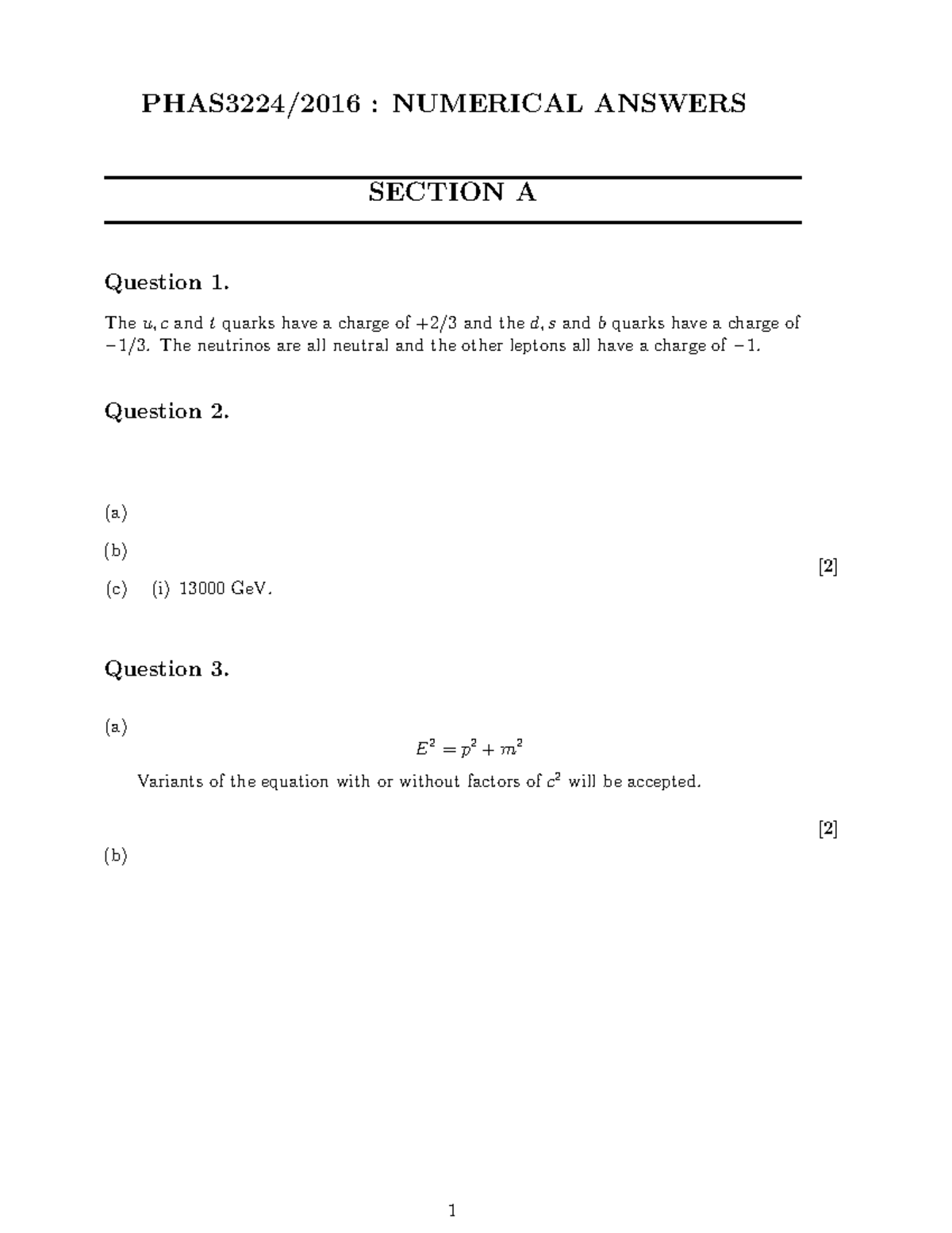 2016 Exam + numerical sol - PHAS3224/2016 : NUMERICAL ANSWERS SECTION A ...