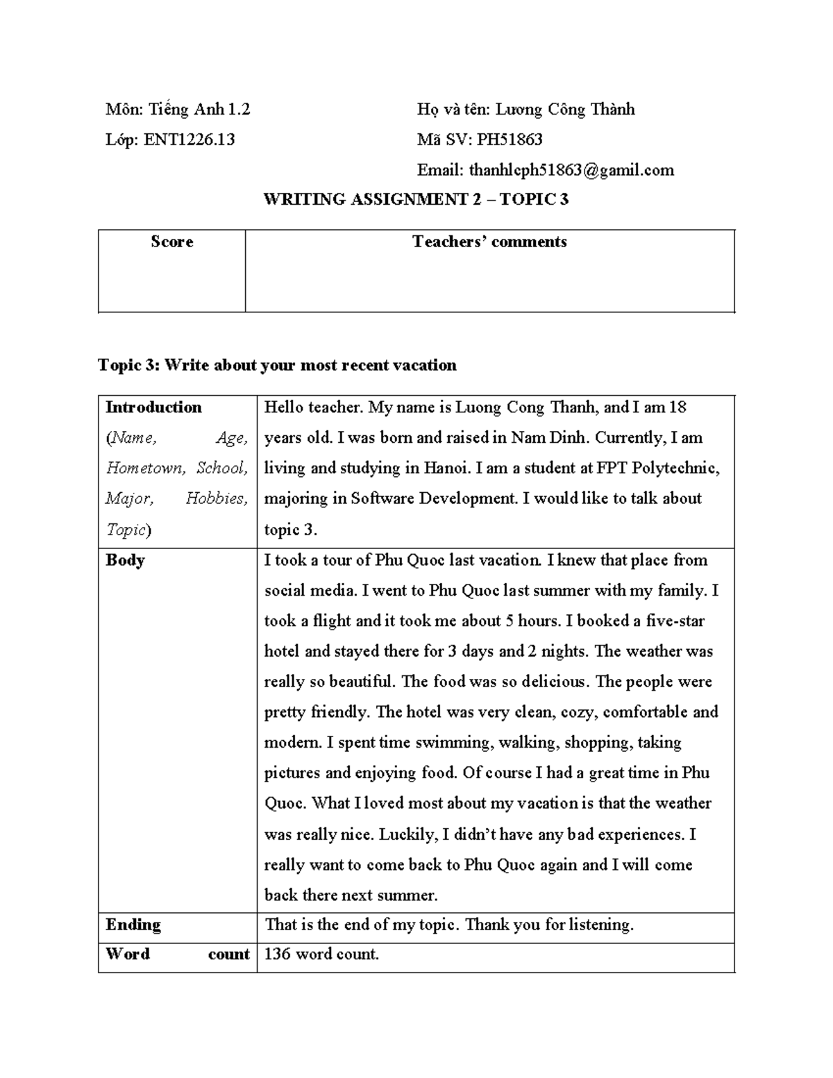 Tiếng Anh 1.2 Topic 3 Họ và Tên - Môn: Tiếng Anh 1. Lớp: ENT1226. Họ và tên: Lương Công Thành Mã ...